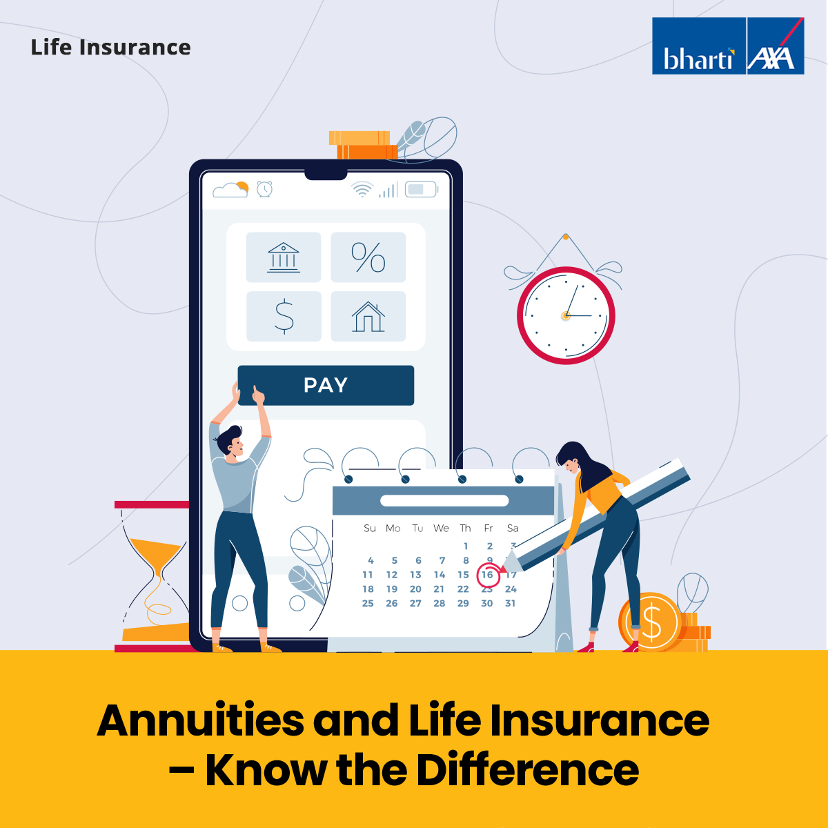 Bharti AXA Life Be Smart - Articles on Life Insurance Policy and more.